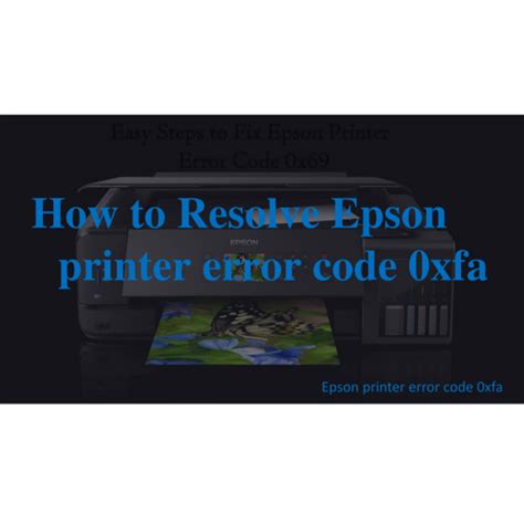 How To Resolve Epson Printer Error Code 0xfa