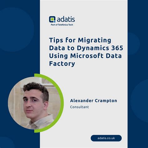 How To Migrate Data To Dynamics 365 Adatis Posted On The Topic Linkedin