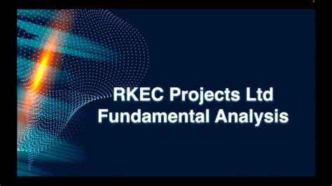 RKEC Projects Ltd Fundamental Analysis YouTube