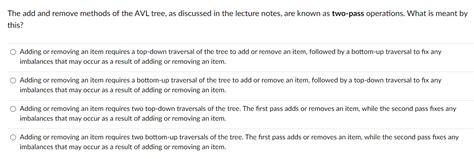 Solved The Add And Remove Methods Of The Avl Tree As
