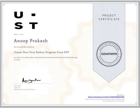 I Have Completed The Create Your First Python Program From Ust Course On Coursera Anoop Prakash