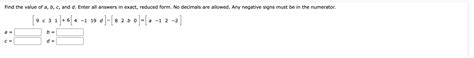 Solved Find The Value Of A B C And D Enter All Answers In Chegg