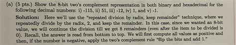 Solved A 5 Pts Show The 8 Bit Twos Complement Representation