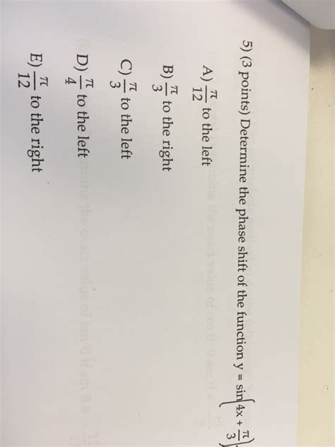 solved determine the phase shift of the function y sin 4x