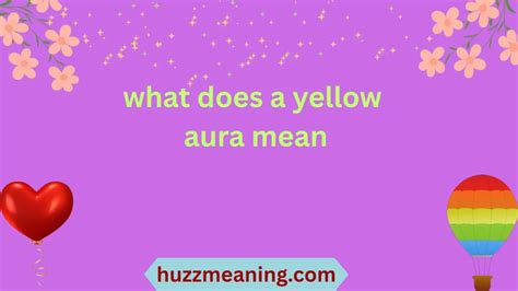 What Does A Yellow Aura Mean Complete Guide And Insights 2026