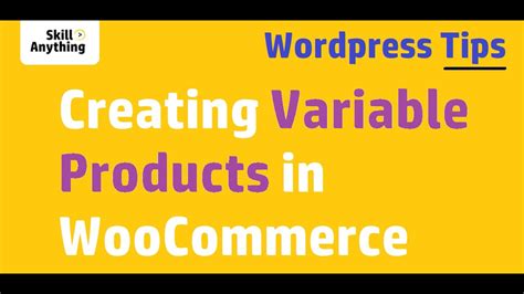 How To Create Variable Products In Woocommerce With Attributes And Variations Wordpress Tips