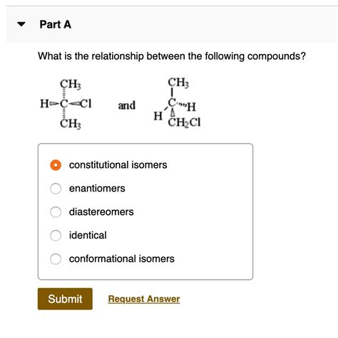Solved Part A What Is The Relationship Between The Following Compounds Ch H C Cl Ch Ch H 0