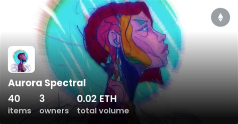 Aurora Spectral Collection Opensea