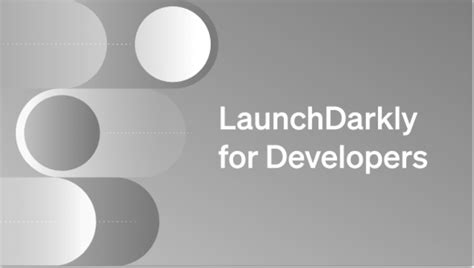 Launchdarkly For Developers Deprecated
