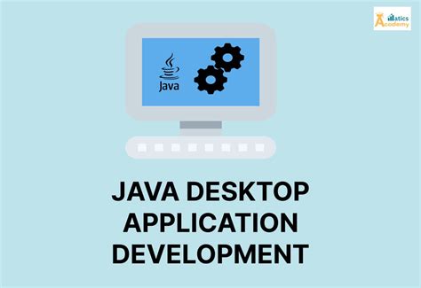 Java Desktop Application Development A Comprehensive Guide Matics