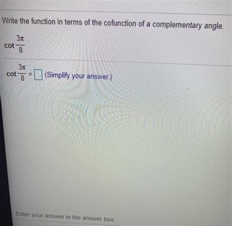 Solved Write The Function In Terms Of The Cofunction Of A