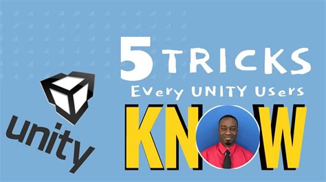 5 Unity Tricks You Should Know Youtube