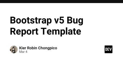Bootstrap V5 Bug Report Template Dev Community