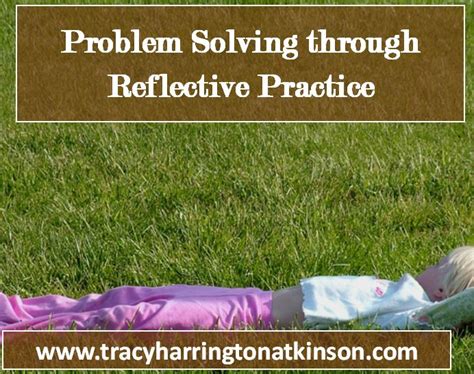 Problem Solving Through Reflective Practice Paving The Way