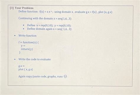 Solved Define Function Fxxex Using Domain X Evaluate