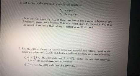 Solved 1 Let L L Be The Lines In R Given By The Chegg Com