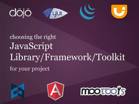 Choosing The Right Javascript Libraryframeworktoolkit For Our Project Pdf Web Development