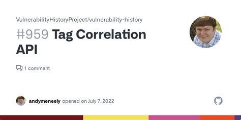 Tag Correlation Api · Issue 959 · Vulnerabilityhistoryproject