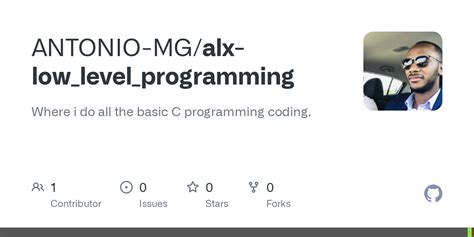 Github Antonio Mgalx Lowlevelprogramming Where I Do All The Basic C Programming Coding