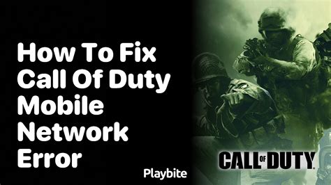 How To Fix Call Of Duty Mobile Network Error A Quick Guide Playbite