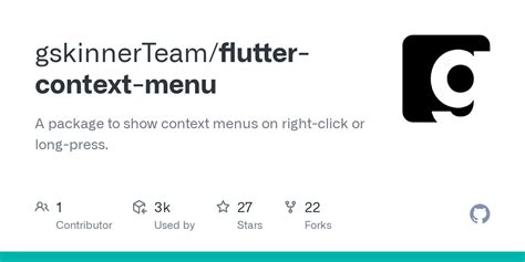 github gskinnerteam flutter context menu a package to show context