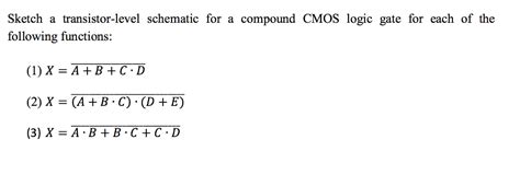 Solved Sketch A Transistor Level Schematic For A Compound Chegg Com