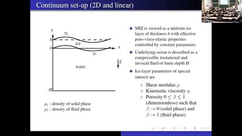 Prof Philippe Guyenne A Porous Viscoelastic Model For Wave Attenuation In Ice Covered Seas