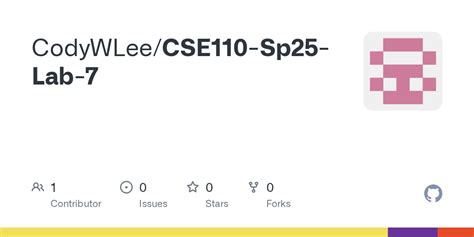 Github Codywleecse110 Sp25 Lab 7