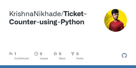 Github Krishnanikhade Ticket Counter Using Python