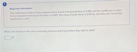Solved Required Information The Coefficient Of Static Chegg