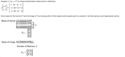 Solved Suppose T M R3 Is A Linear Transformation Whose