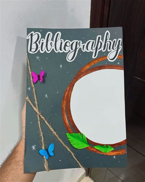 Bibliography 🦋 Book Art Projects File Decoration Ideas Creative School Project Ideas