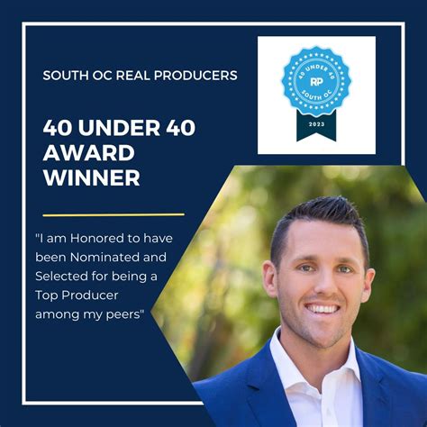 I Am Honored To Announce That I Have Been Selected For The 2023 South Oc Real Producers 40 Under
