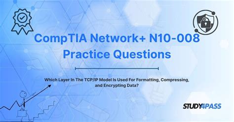N10 008 Practice Exam Which Layer In The Tcpip Model Is Used For
