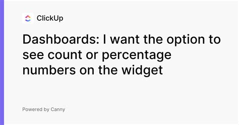 Dashboards I Want The Option To See Count Or Percentage Numbers On The
