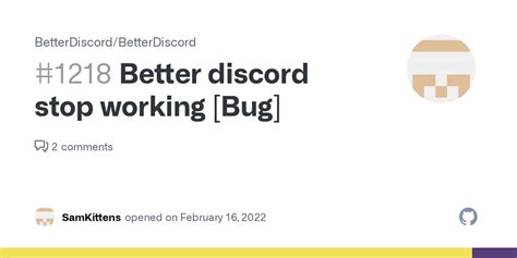 Better Discord Stop Working Bug · Issue 1218 · Betterdiscordbetterdiscord · Github