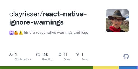 Github Clayrisserreact Native Ignore Warnings ⚛️🤷⚠️ Ignore React
