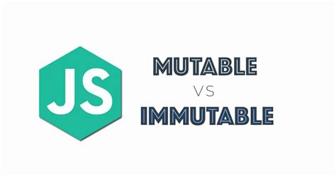 Mohammad N On Linkedin Javascript Programming Mutable Immutable Softwaredevelopment