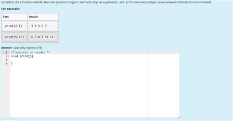 Solved Complete The Function Which Takes Two Positive