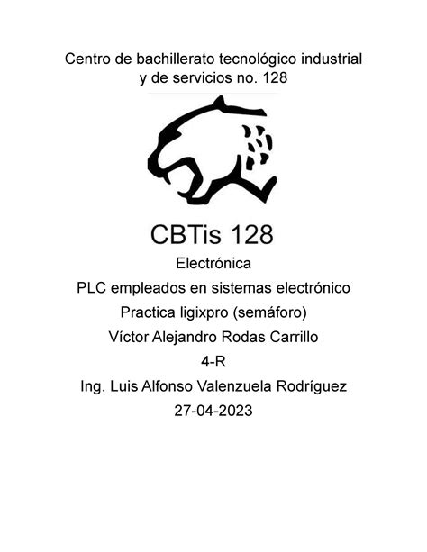 Practica 2 Logixpro Logix Pro Centro De Bachillerato Tecnológico Industrial Y De Servicios