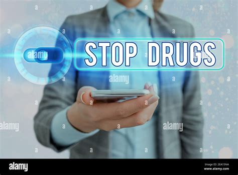 Text Sign Showing Stop Drugs Business Photo Showcasing Put An End On