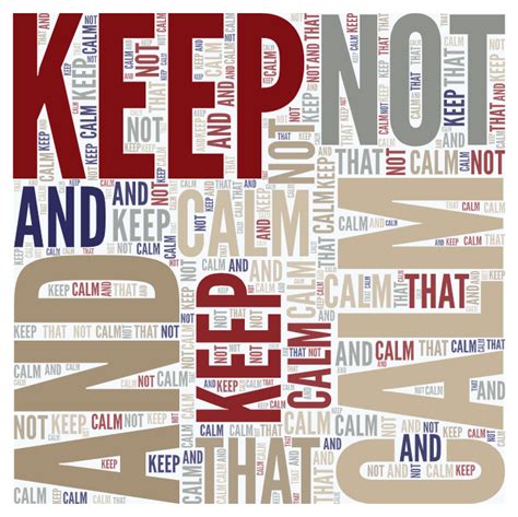 Keep Calm And Not That Calm Mantra T Shirts