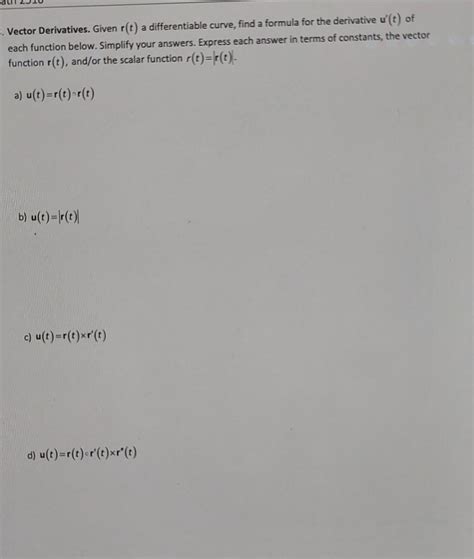 Solved Vector Derivatives Given R T ﻿a Differentiable