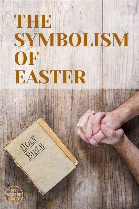 The Meaning Story And Symbolism Of Easter Easter Symbols