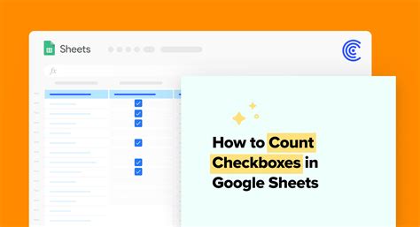 Count Checkboxes In Google Sheets Quick Guide To Tallying Inputs