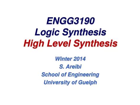 Ppt Engg3190 Logic Synthesis High Level Synthesis Powerpoint