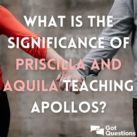 What Is The Significance Of Priscilla And Aquila Teaching Apollos