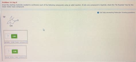 Solved Problem 19 36g H Draw The Starting Materials Needed