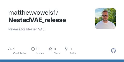 Github Matthewvowels1nestedvaerelease Release For Nested Vae