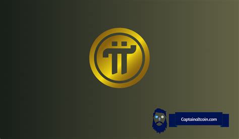 Pi Coin Price Prediction For March 19 CaptainAltcoin